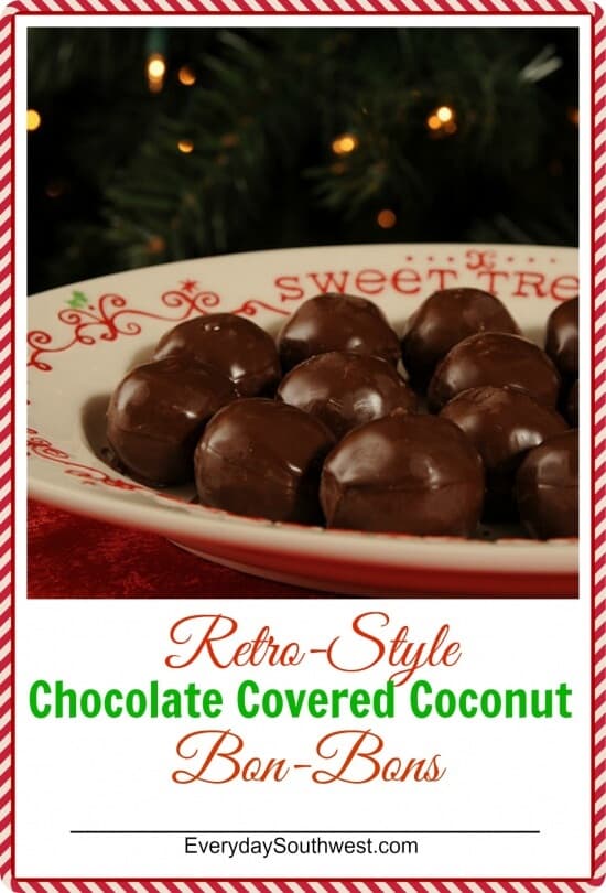 Chocolate Covered Coconut Bon-Bons Retro-Style - Everyday Southwest
